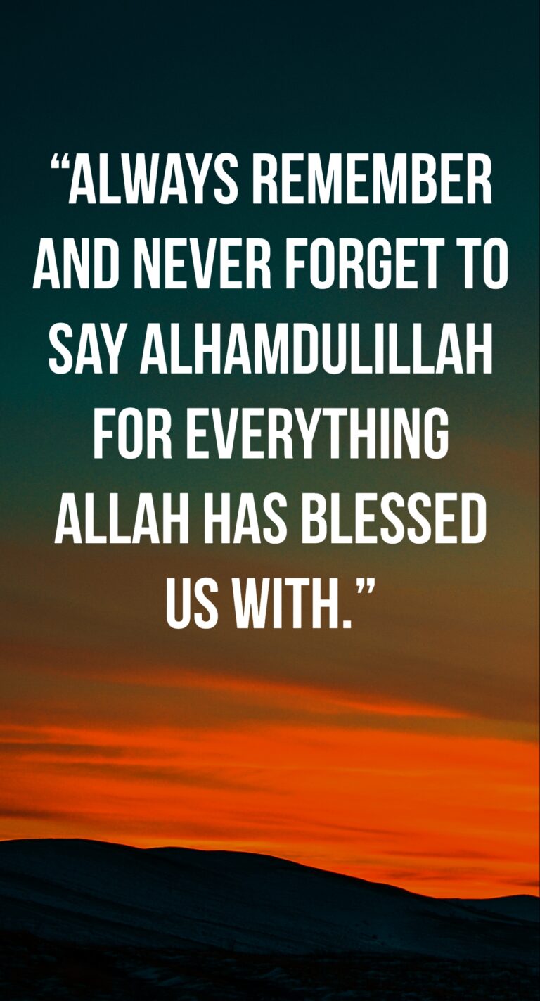 35+ Alhamdulillah Quotes to Thanks ALLAH - Islamic Quotes