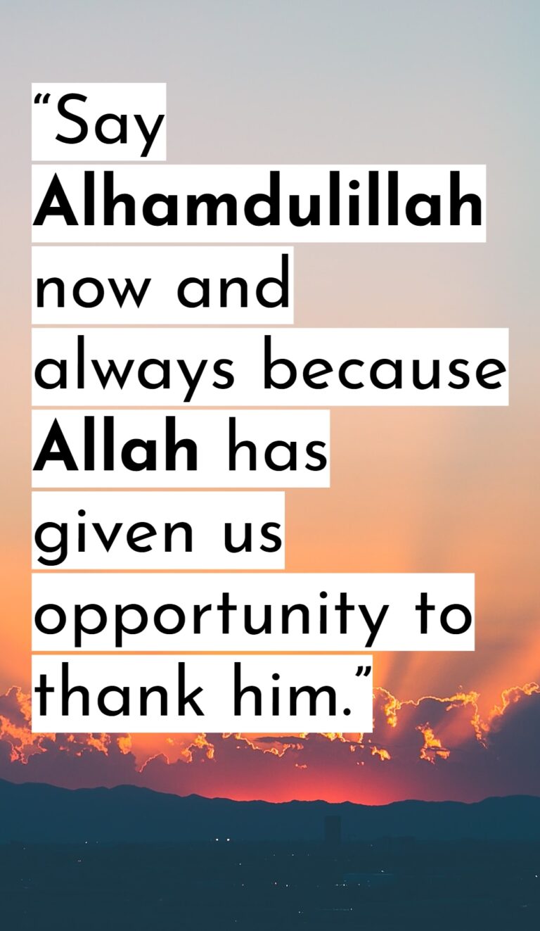 35+ Alhamdulillah Quotes to Thanks ALLAH - Islamic Quotes