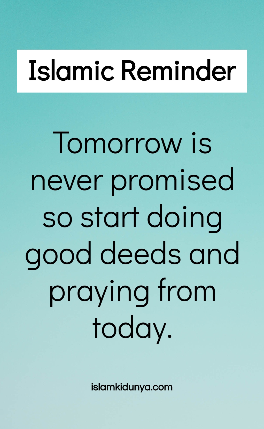 25+ Best Islamic Reminder Images | Islamic Reminder Quotes