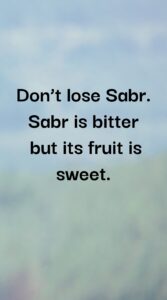 20+ Best Islamic Quotes Images About Patience (SABR) - ISLAM KI DUNYA