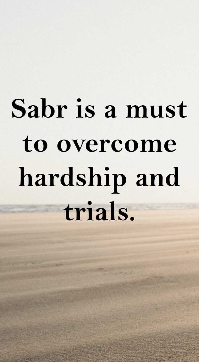 20+ Best Islamic Quotes Images About Patience (SABR) - ISLAM KI DUNYA