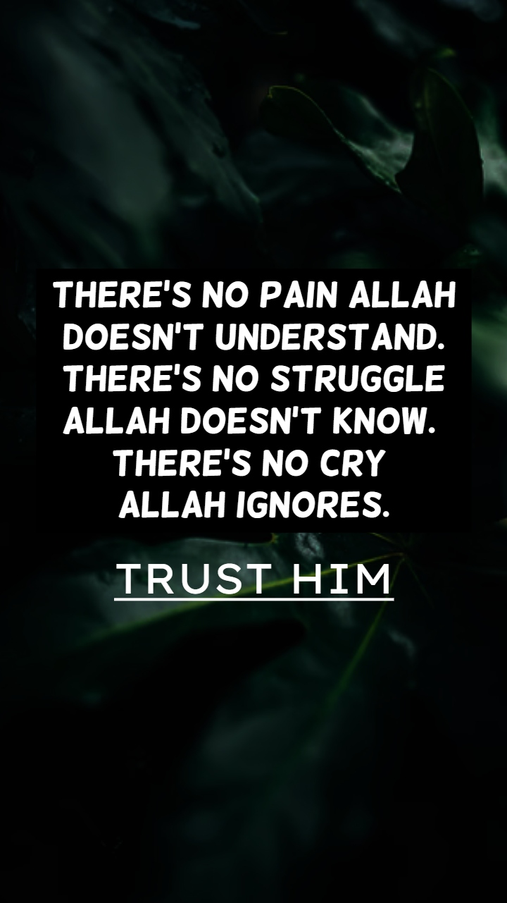 20+ Islamic Quotes about Trust in ALLAH - Trust ALLAH Quotes Images