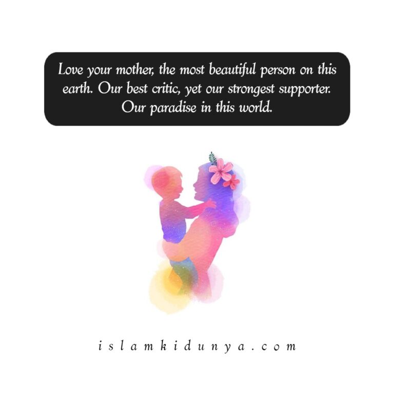 90+ Beautiful Mother Quotes & Sayings | Islamic Quotes on Mother